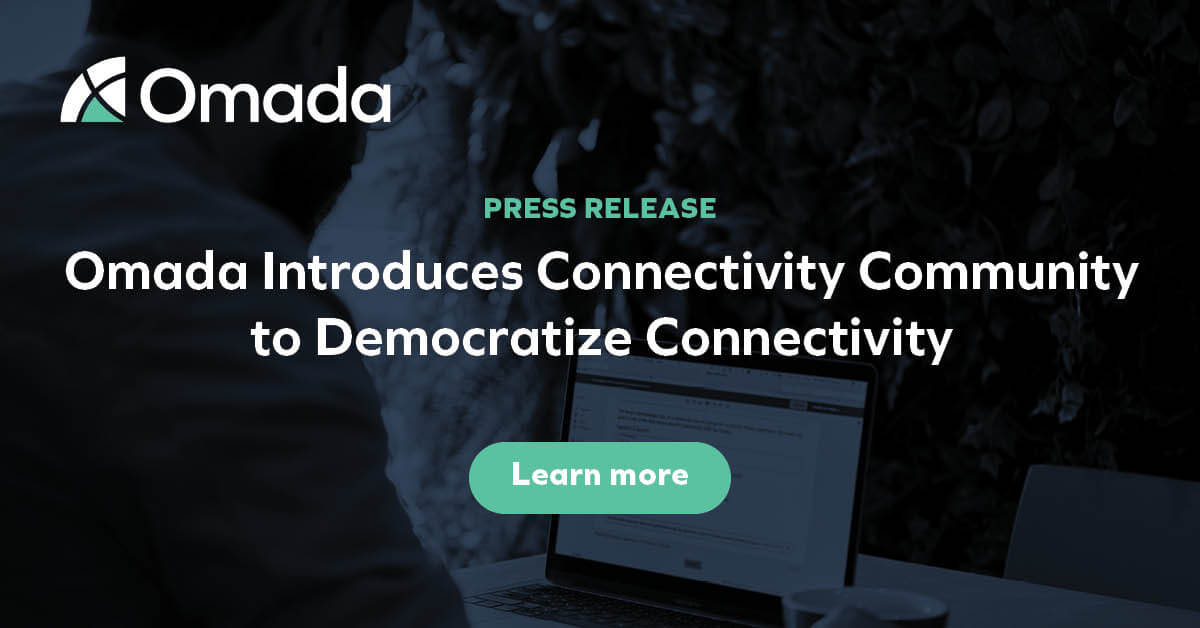 Omada Introduces Connectivity Community | Press Release