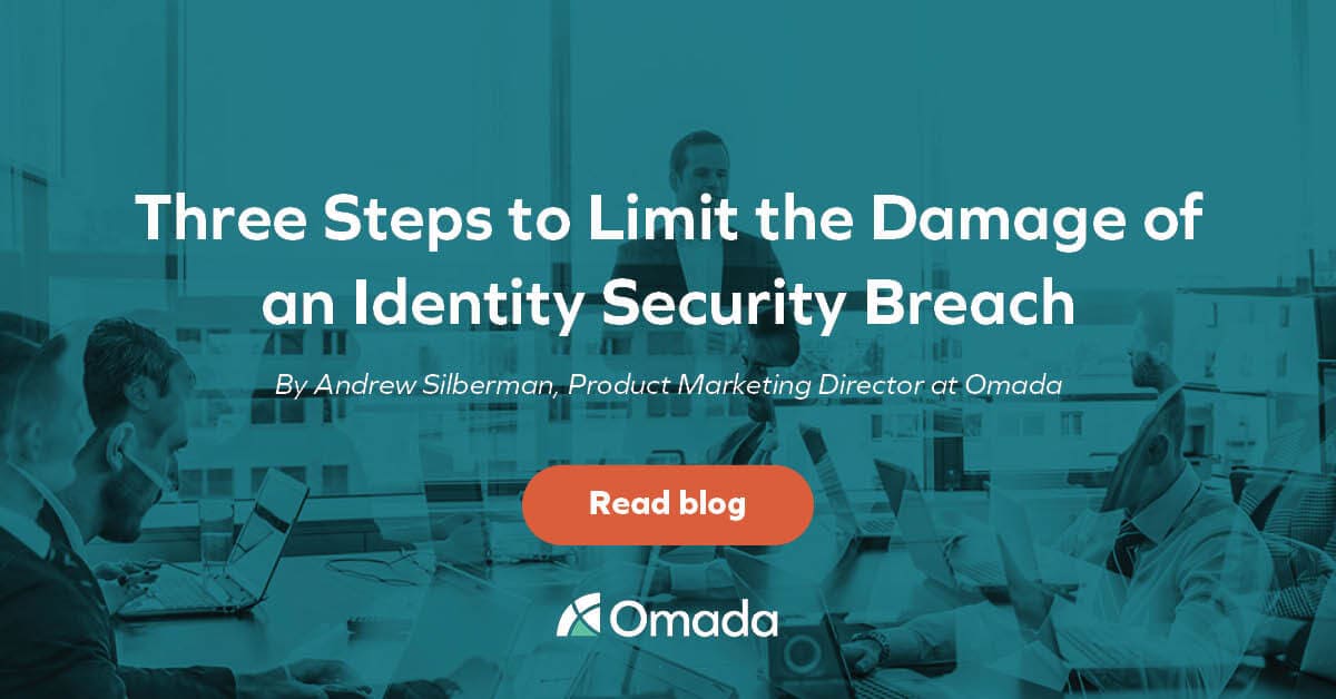 Identity Security Breach - How to Prepare & Limit the Damage