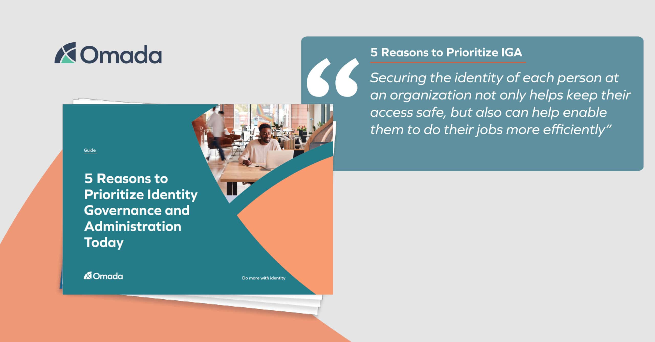 Why IGA Can’t Wait: 5 Reasons to Prioritize Identity Governance Now