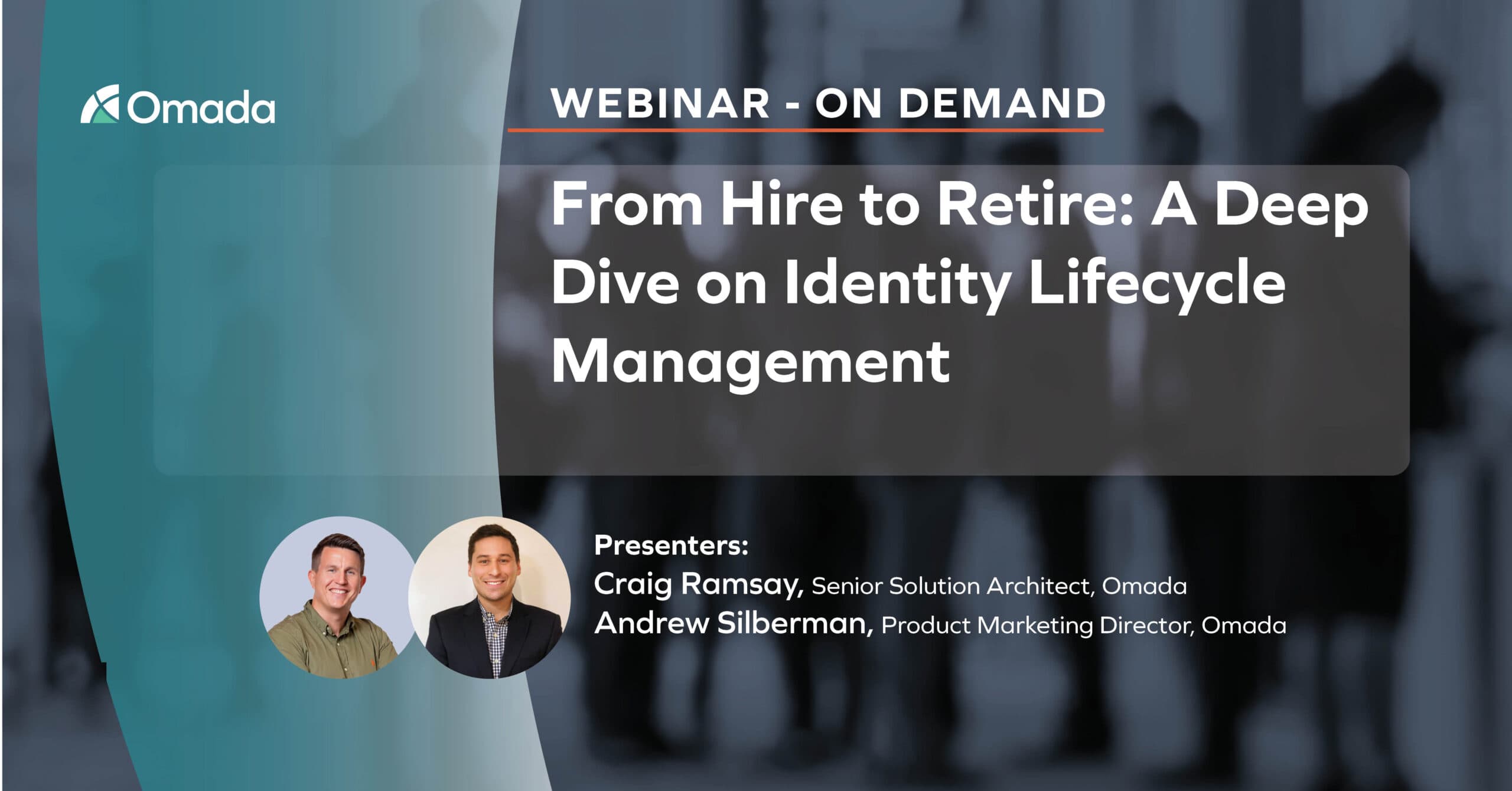Identity and Access Management Lifecycle | Omada Webinar