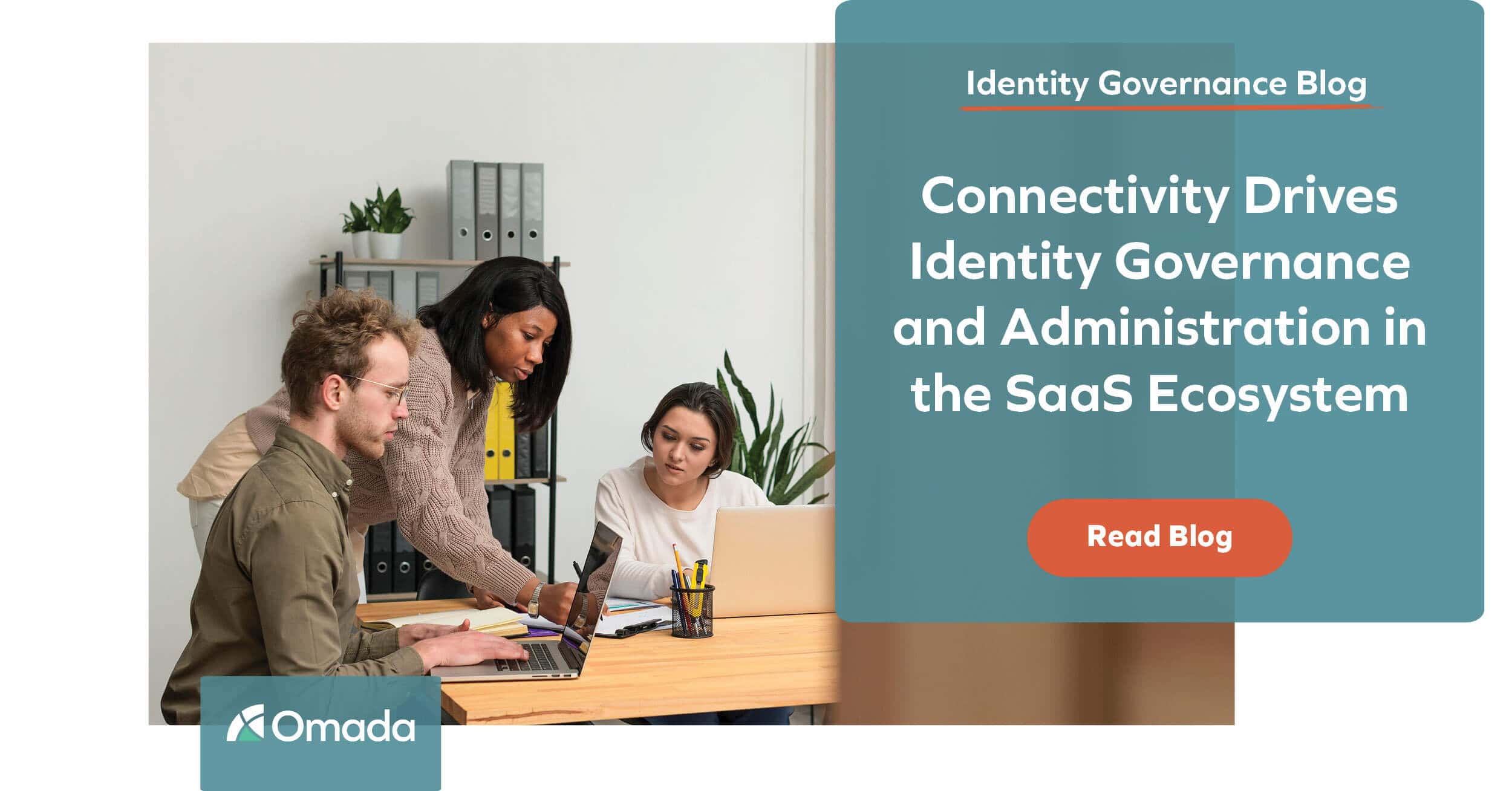 Connectivity Drives IGA in the SaaS Ecosystem