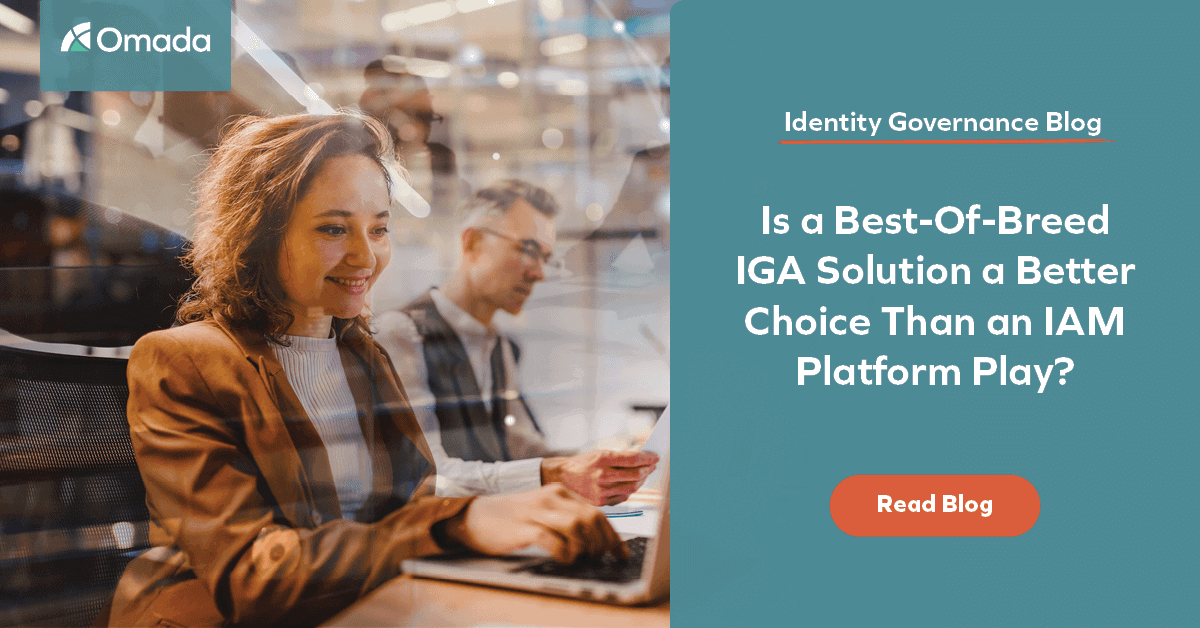 Best-of-Breed IGA Solution vs IAM Platform Play