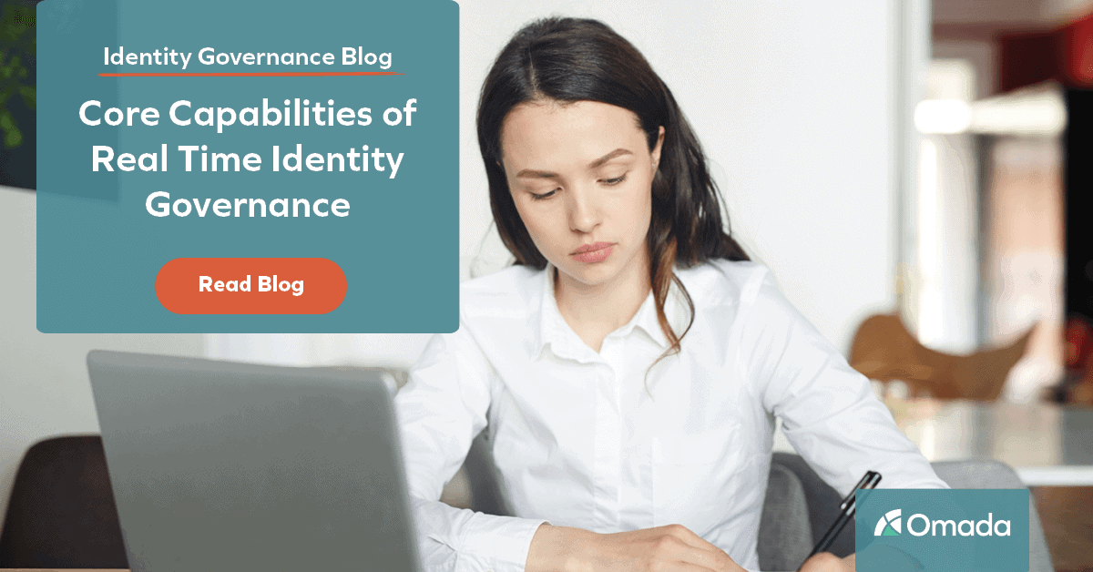 Core Capabilities of Real Time Identity Governance