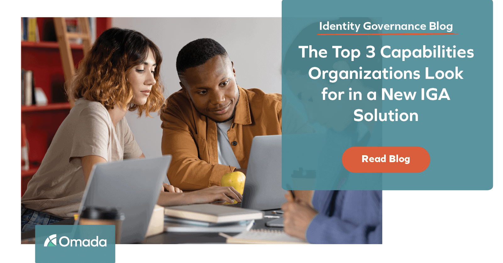 The Top 3 Capabilities to Look for in a New IGA Solution