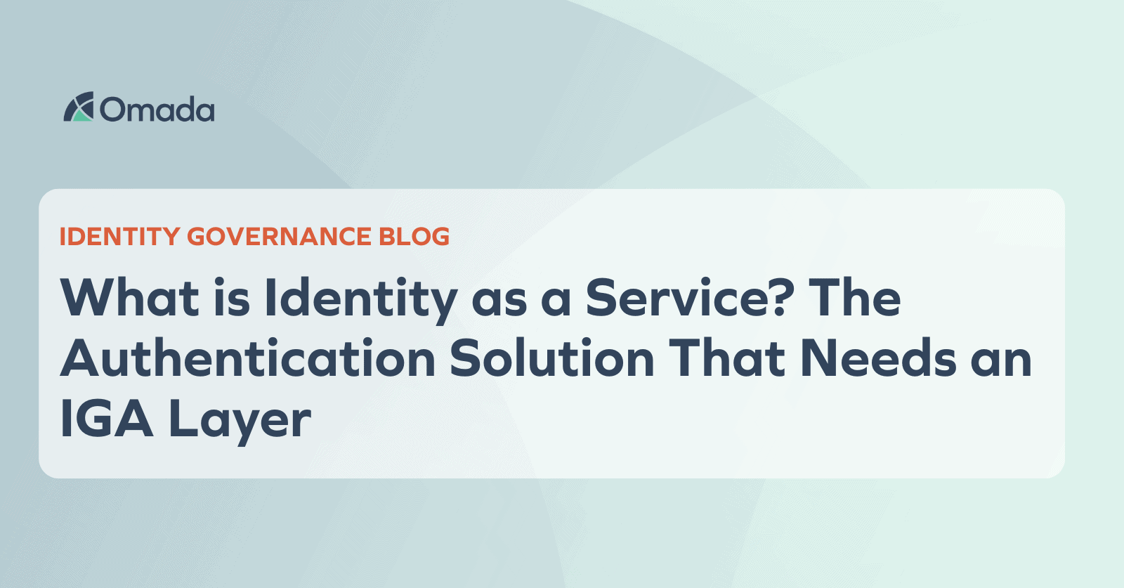 What is Identity as a Service? - Omada